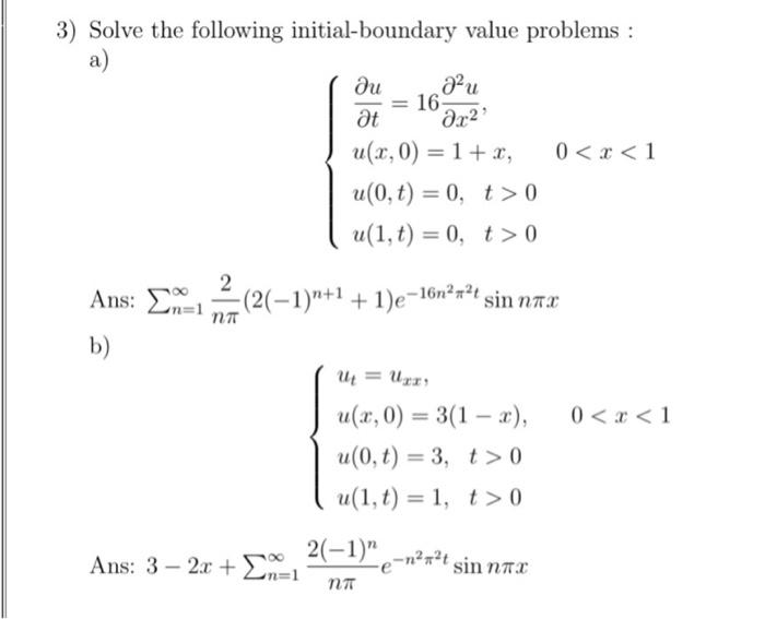 Solved 3) Solve the following initial-boundary value | Chegg.com