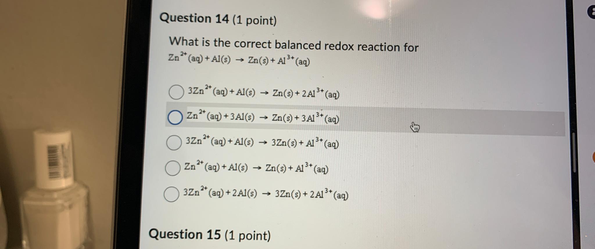 Solved Question 14 (1 ﻿point)What is the correct balanced | Chegg.com