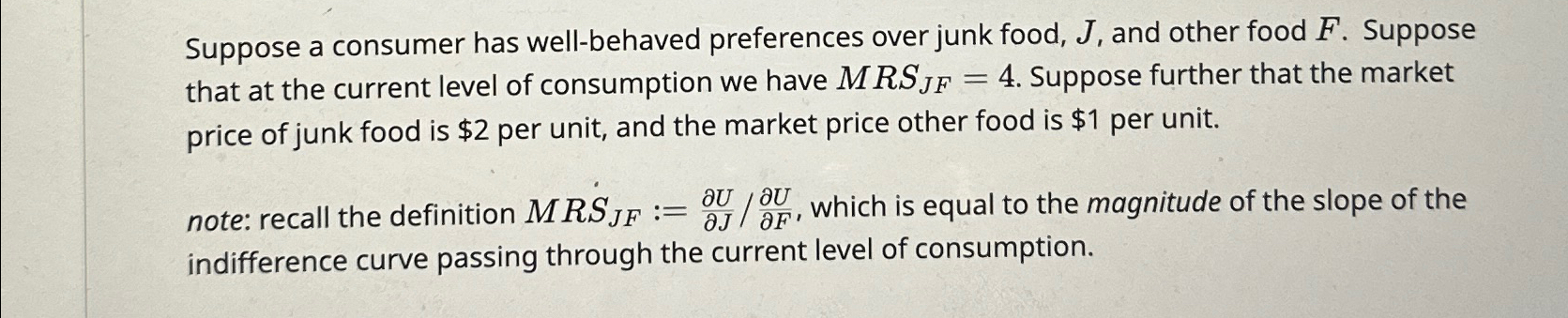 Solved Suppose a consumer has well-behaved preferences over | Chegg.com