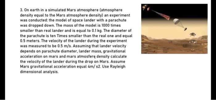 Solved 3. On earth in a simulated Mars atmosphere | Chegg.com