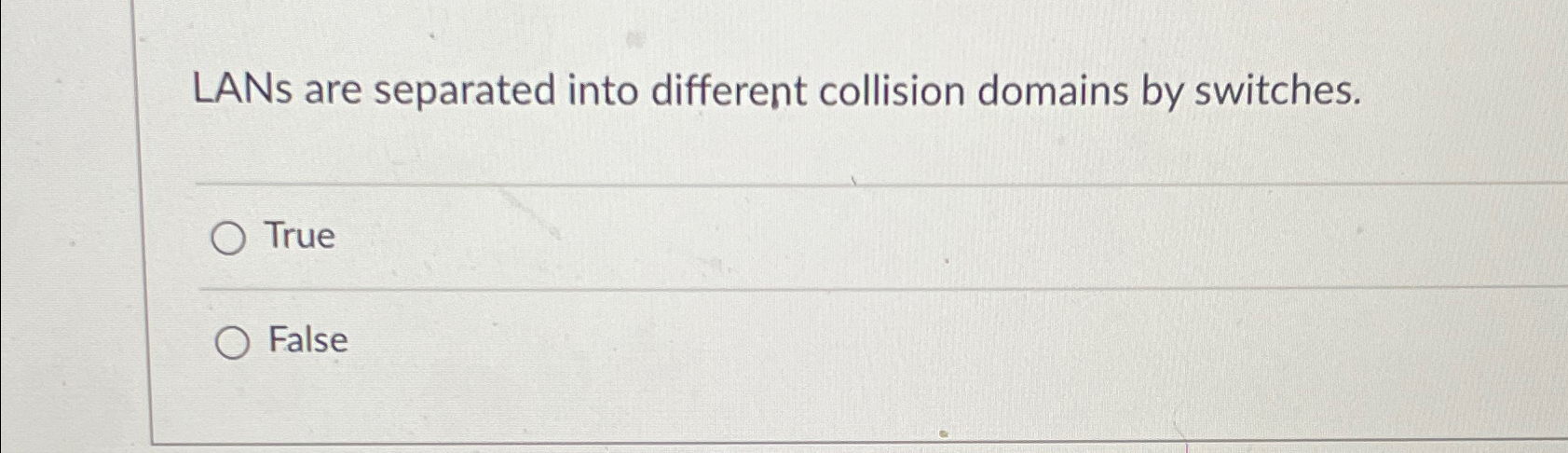 Solved LANs are separated into different collision domains | Chegg.com