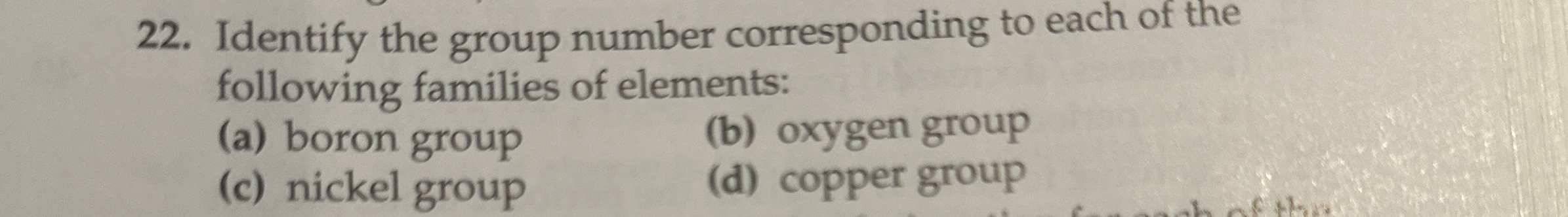 Solved Identify the group number corresponding to each of | Chegg.com
