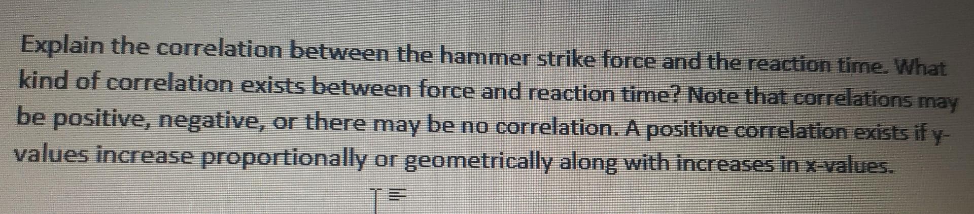 Solved Explain the correlation between the hammer strike | Chegg.com