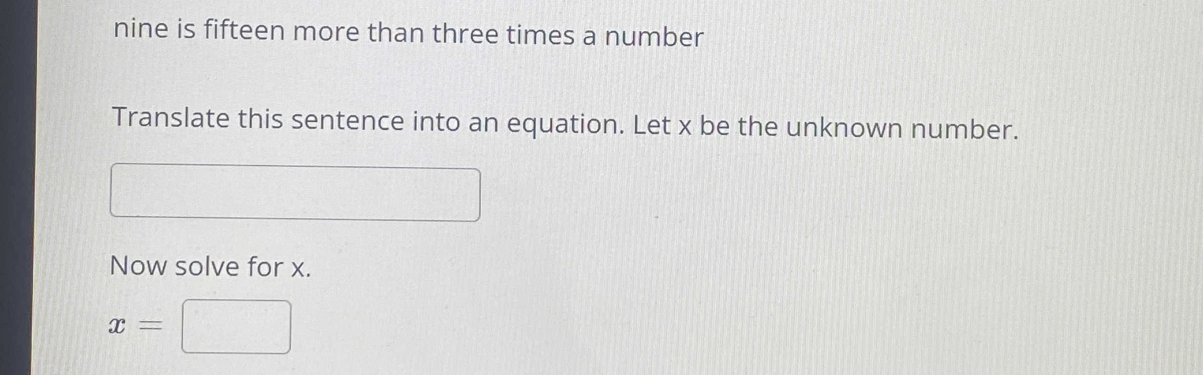 Solved nine is fifteen more than three times a | Chegg.com