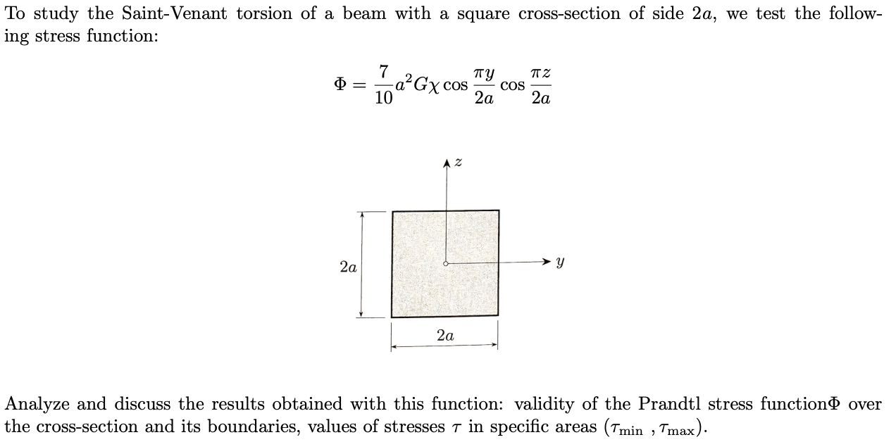 Solved To ﻿study the Saint-Venant torsion of ﻿a beam with a | Chegg.com