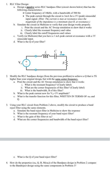 1. RLC Filter Design: a. Design a passive series. RLC | Chegg.com