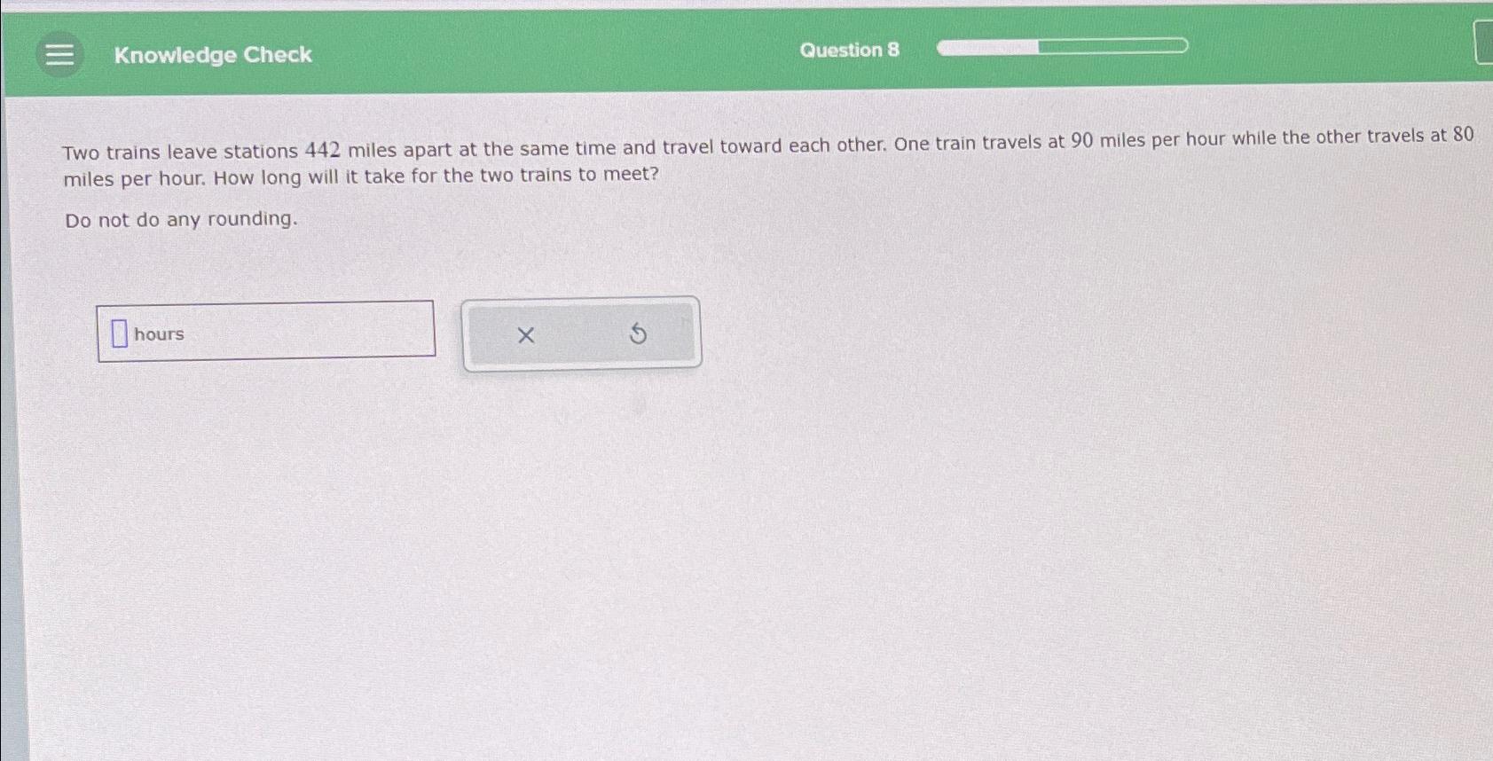 Solved Knowledge CheckQuestion 8Two trains leave stations | Chegg.com