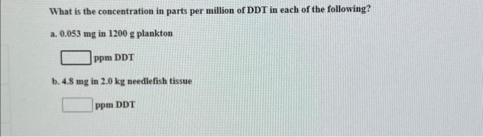 Solved What is the concentration in parts per million of DDT | Chegg.com
