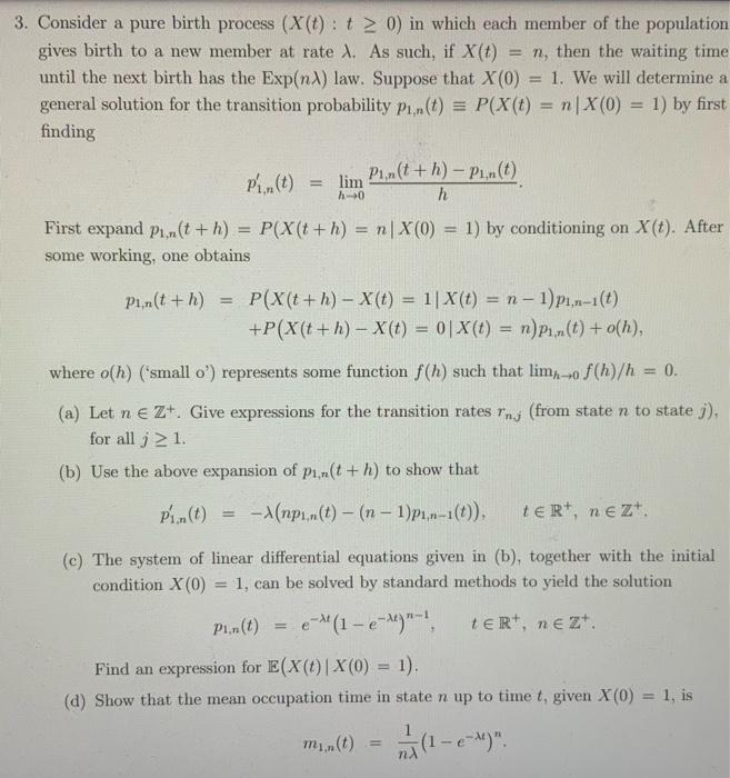 Solved 3. Consider a pure birth process (X(t): t≥ 0) in | Chegg.com