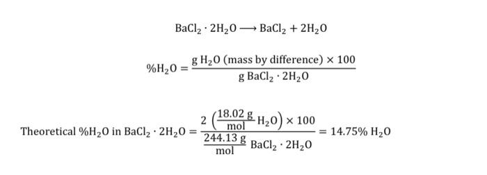 Determine the percent of H2O in BaCl2*2H2O. Calculate | Chegg.com