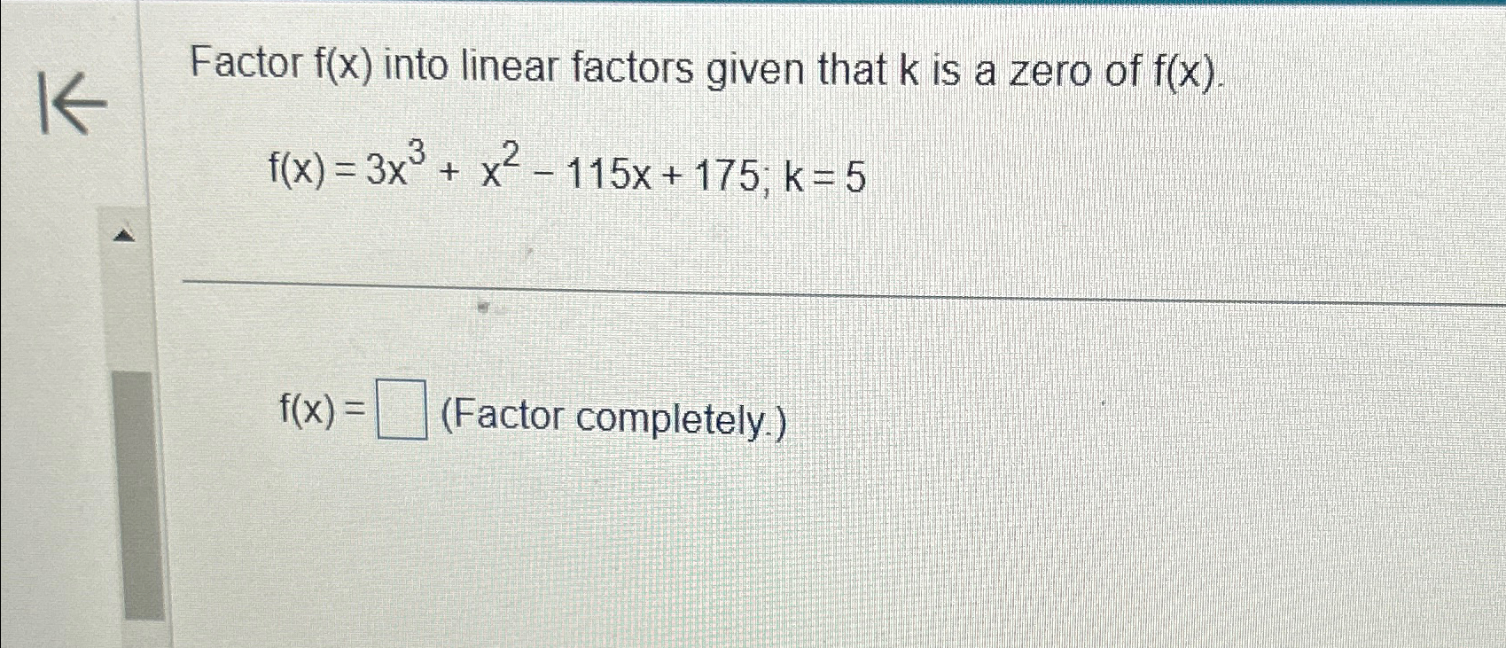 Solved Factor f(x) ﻿into linear factors given that k ﻿is a | Chegg.com