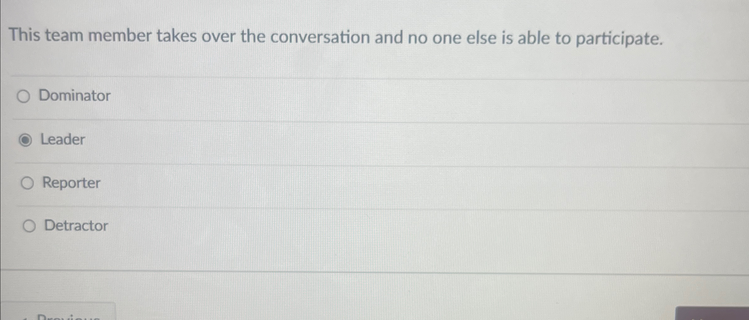 Solved This team member takes over the conversation and no | Chegg.com