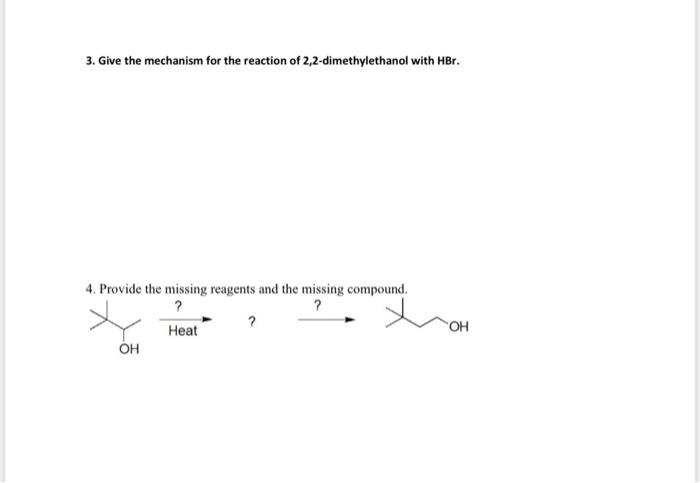 Solved 3. Give the mechanism for the reaction of | Chegg.com