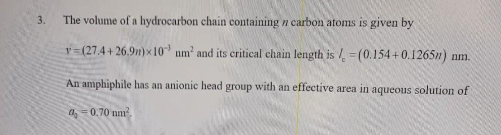 Solved The volume of a hydrocarbon chain containing n carbon | Chegg.com