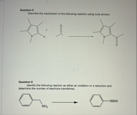 Solved Question 5Describe the mechanism of the following | Chegg.com
