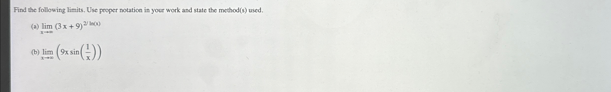 Find the following limits. ﻿Use proper notation in | Chegg.com