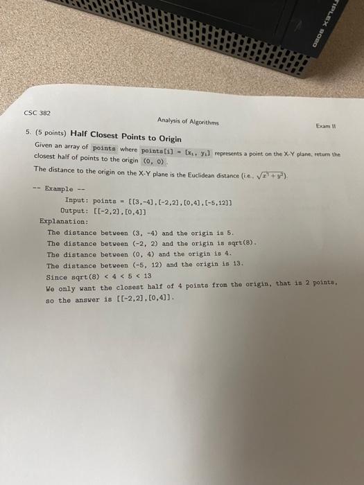 Solved TIPLEX SORO CSC 382 Analysis of Algorithms Exam 11 5. | Chegg.com