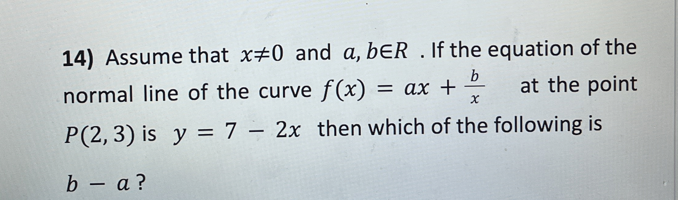 Solved Assume that x≠0 ﻿and a,binR. If the equation of the | Chegg.com