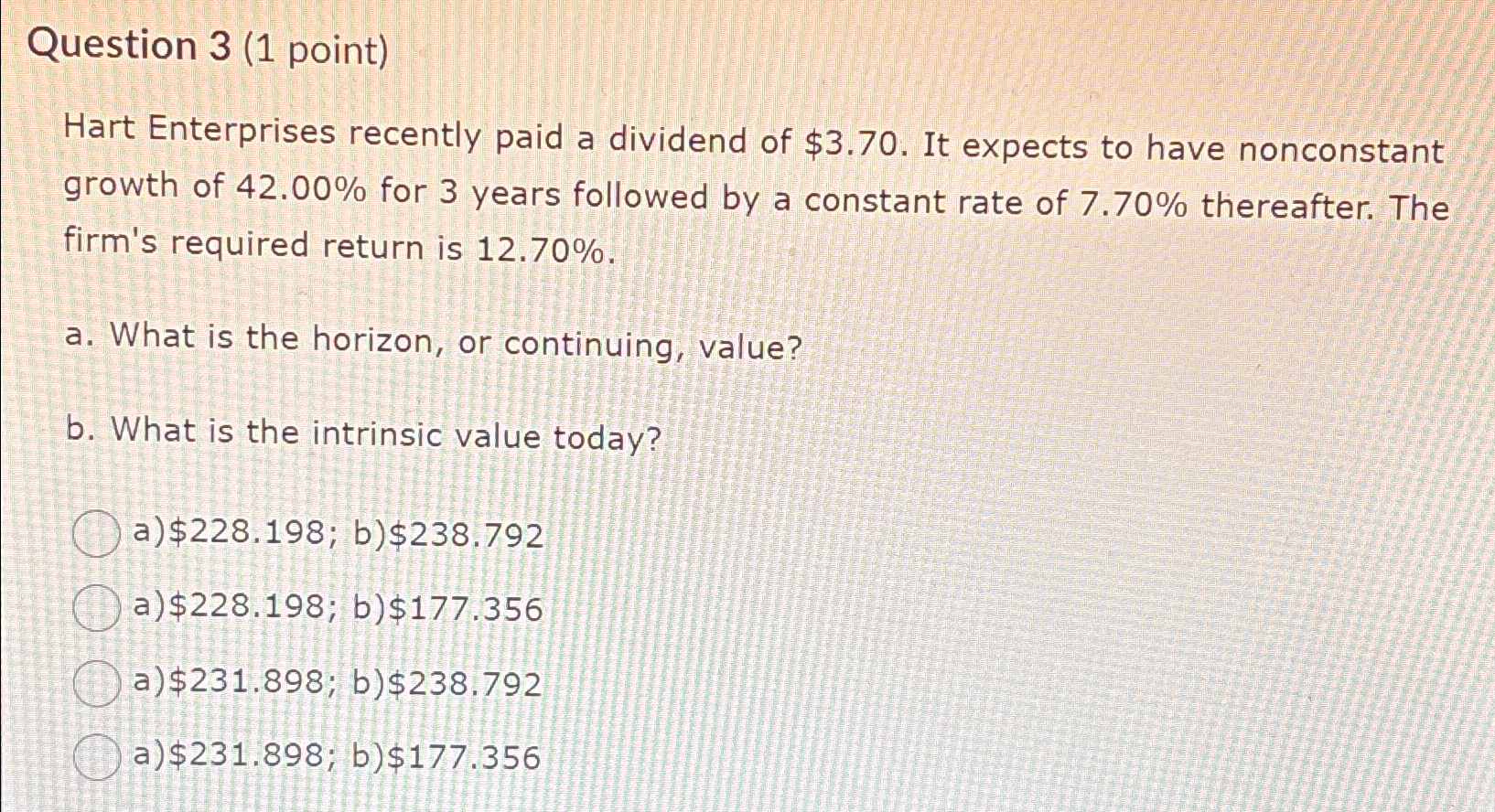 Solved Question 3 (1 ﻿point)Hart Enterprises recently paid a | Chegg.com