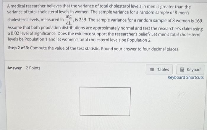 Solved A medical researcher believes that the variance of | Chegg.com