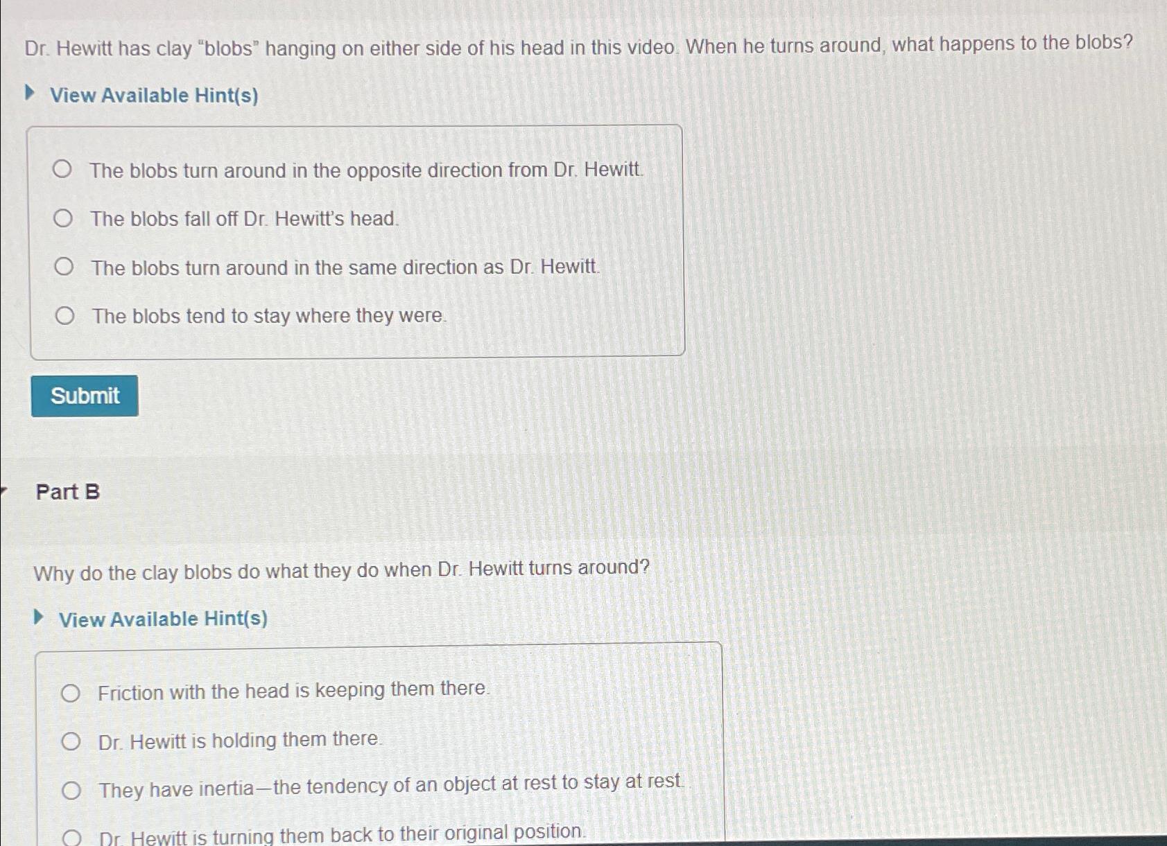 Solved Dr. ﻿Hewitt has clay "blobs" hanging on either side | Chegg.com