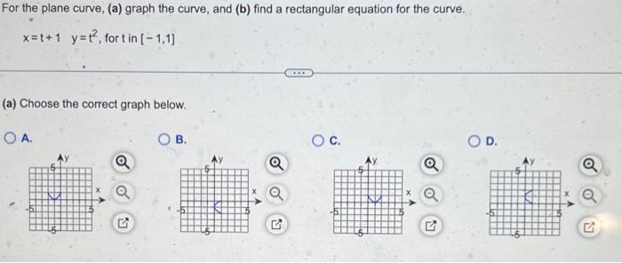 Solved For the plane curve, (a) graph the curve, and (b) | Chegg.com
