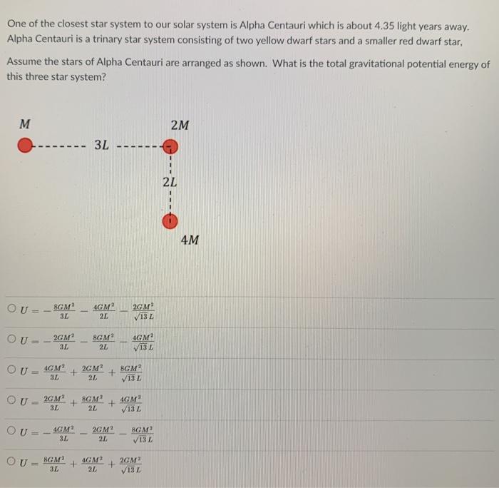 Solved One of the closest star system to our solar system is | Chegg.com