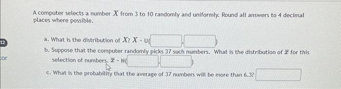 Solved A computer selects a number X from 3 to 10 randomly | Chegg.com
