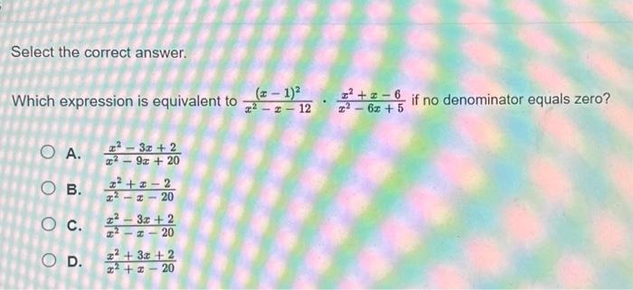 Solved Select the correct answer. Which expression is | Chegg.com