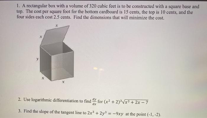 Solved 1. A rectangular box with a volume of 320 cubic feet | Chegg.com