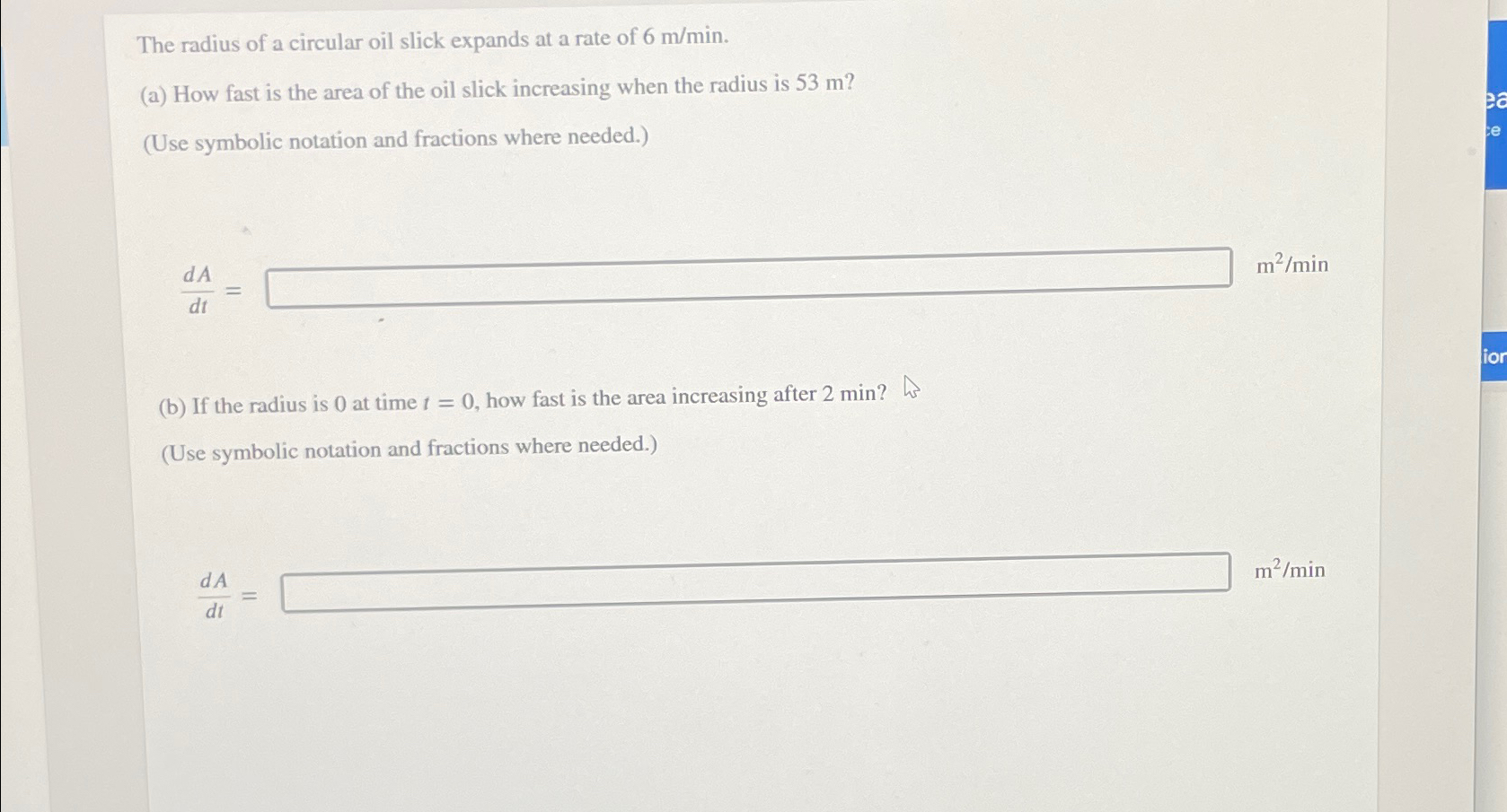 Solved The radius of a circular oil slick expands at a rate | Chegg.com