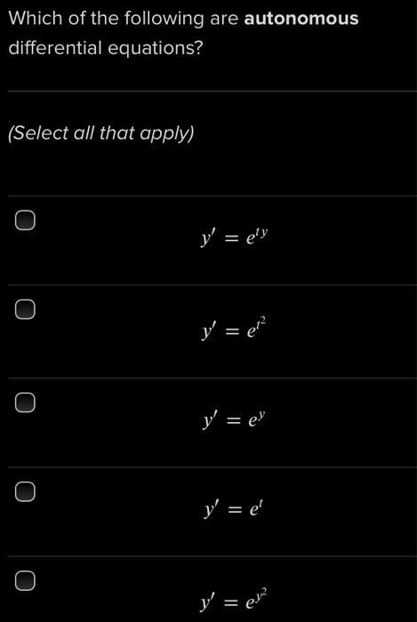 Solved Which of the following are autonomous differential | Chegg.com