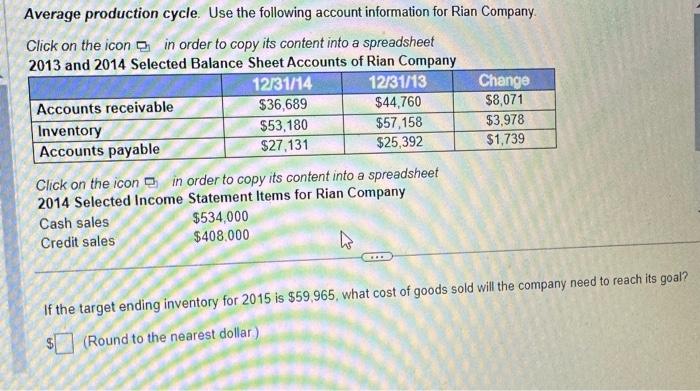 Solved Average production cycle. Use the following account | Chegg.com