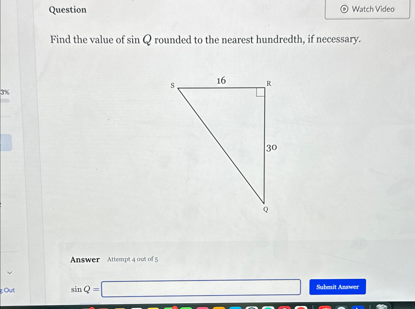 Solved QuestionFind the value of sinQ ﻿rounded to the | Chegg.com