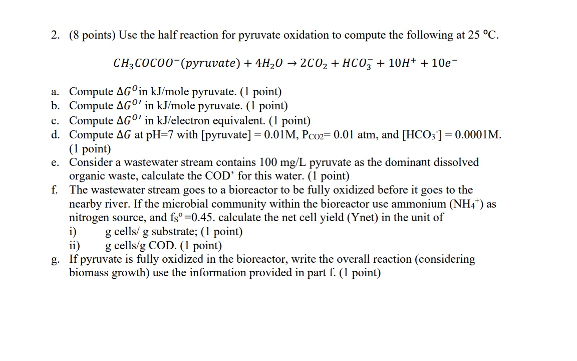 Solved (8 ﻿points) ﻿Use the half reaction for pyruvate | Chegg.com