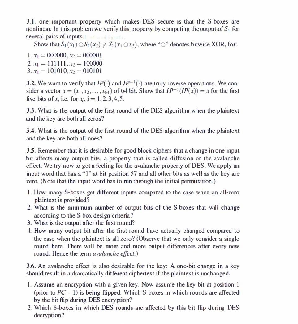 Solved 3.1. one important property which makes DES secure is | Chegg.com