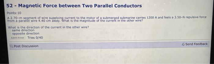 Solved 52 - Magnetic Force between Two Parallel Conductors | Chegg.com