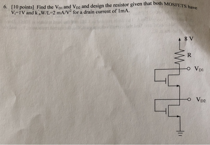 Solved 6. [10 points) Find the Vpi and Vp2 and design the | Chegg.com