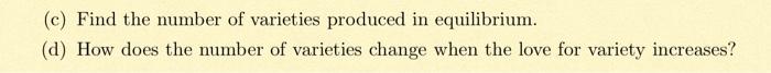 Solved Question 3 In the Dixit-Stiglitz model we have | Chegg.com