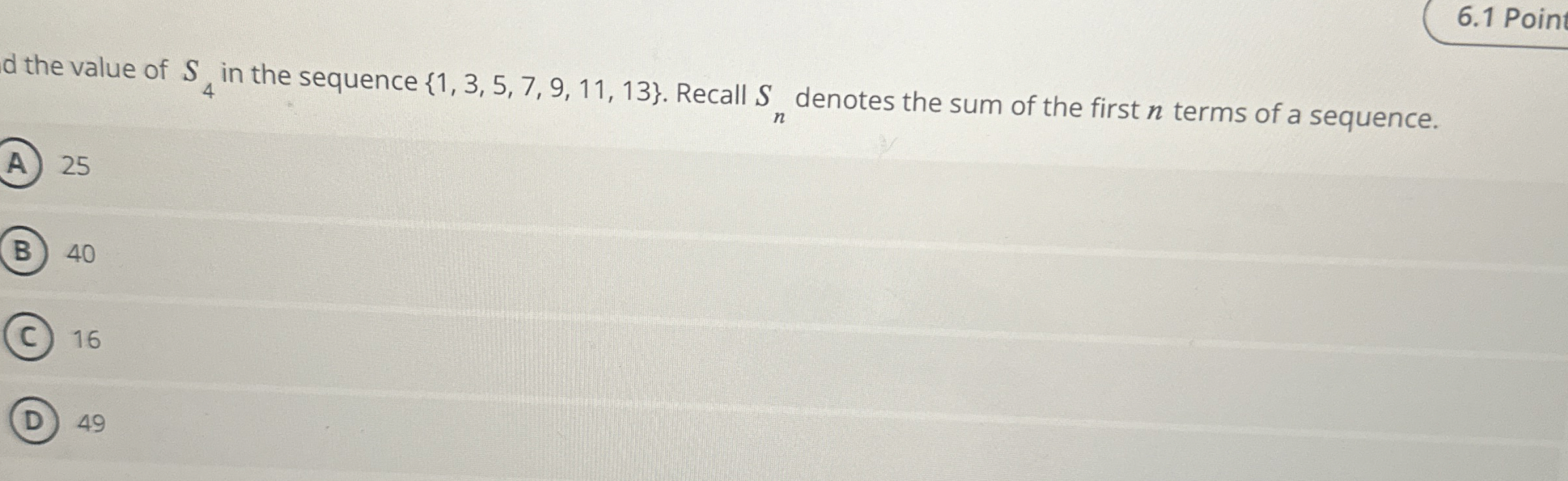 Solved d ﻿the value of S4 ﻿in the sequence | Chegg.com