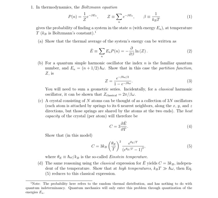 Solved 1. In thermodynamics, the Boltzmann equation P(n) = | Chegg.com