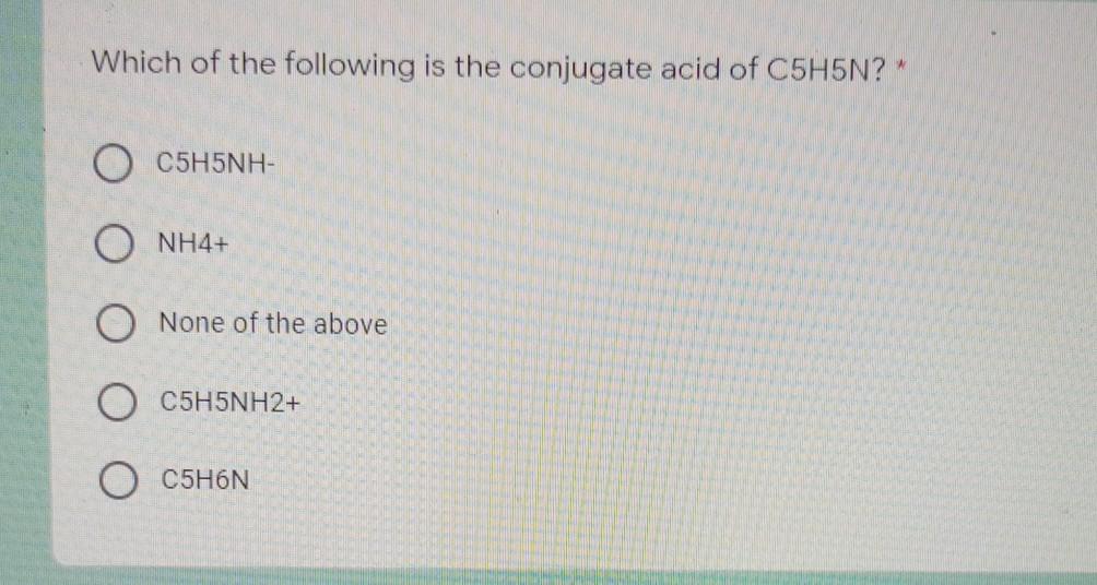 Solved Which of the following is the conjugate acid of | Chegg.com