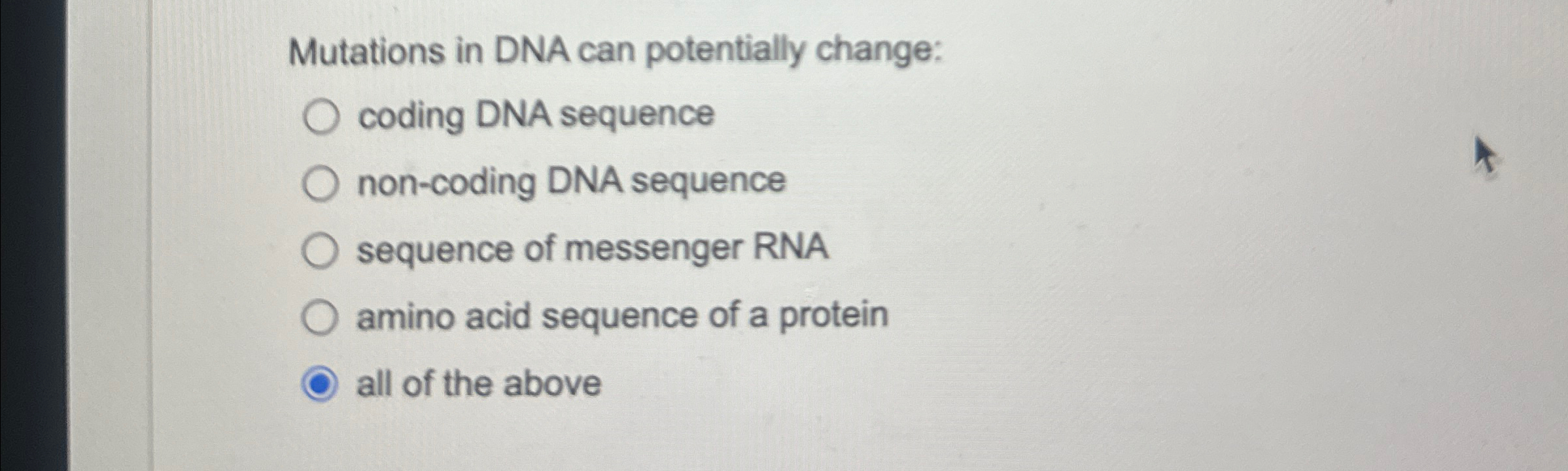 Solved Mutations in DNA can potentially change:coding DNA | Chegg.com
