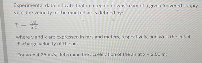 Experimental data indicate that in a region | Chegg.com