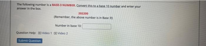 Solved The following number is a BASE-3 NUMBER. Convert this | Chegg.com