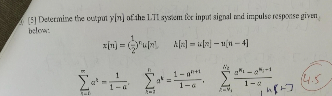 Solved A) [5] ﻿Determine the output y[n] ﻿of the LTI system | Chegg.com