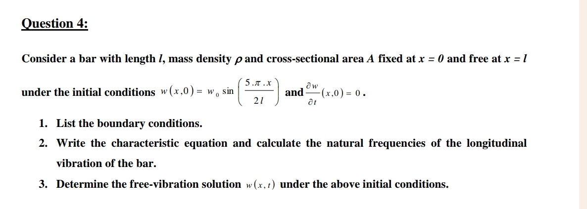 Solved Question 4 Consider A Bar With Length L ﻿mass