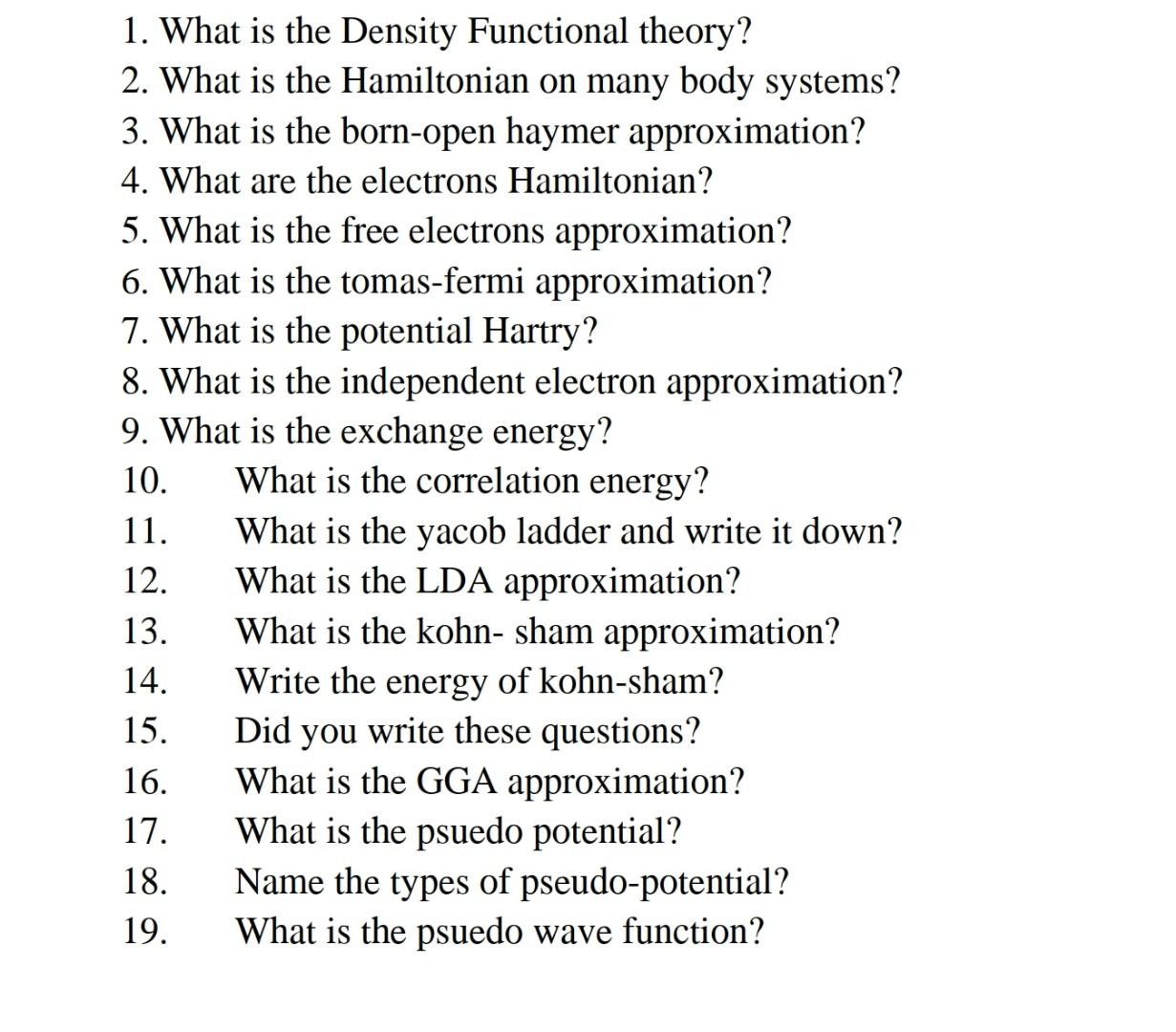 Solved 1. What is the Density Functional theory? 2. What is | Chegg.com