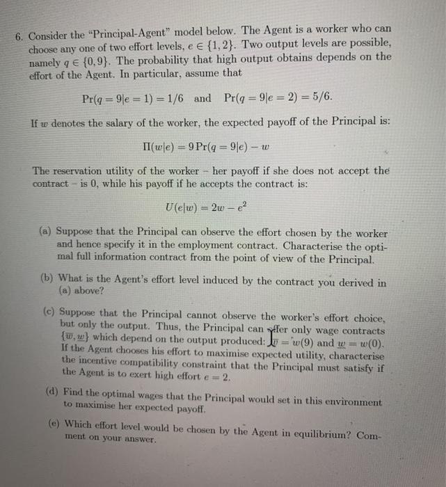 6. Consider the "Principal-Agent" model below. The | Chegg.com