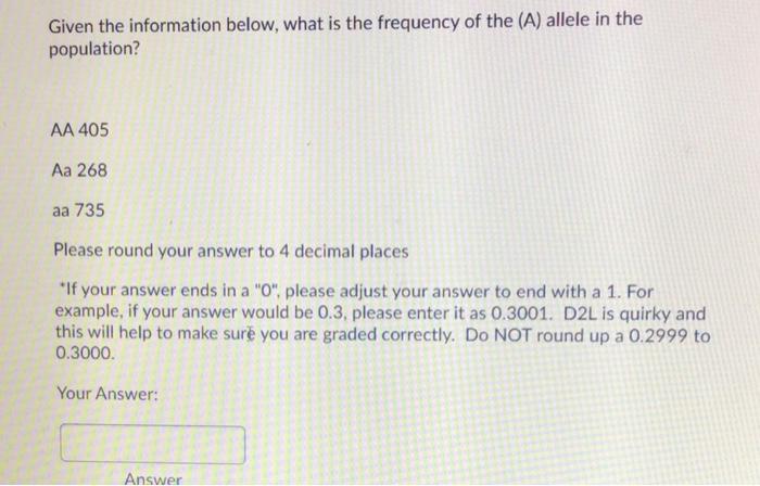 Solved Given the information below, what is the frequency of | Chegg.com